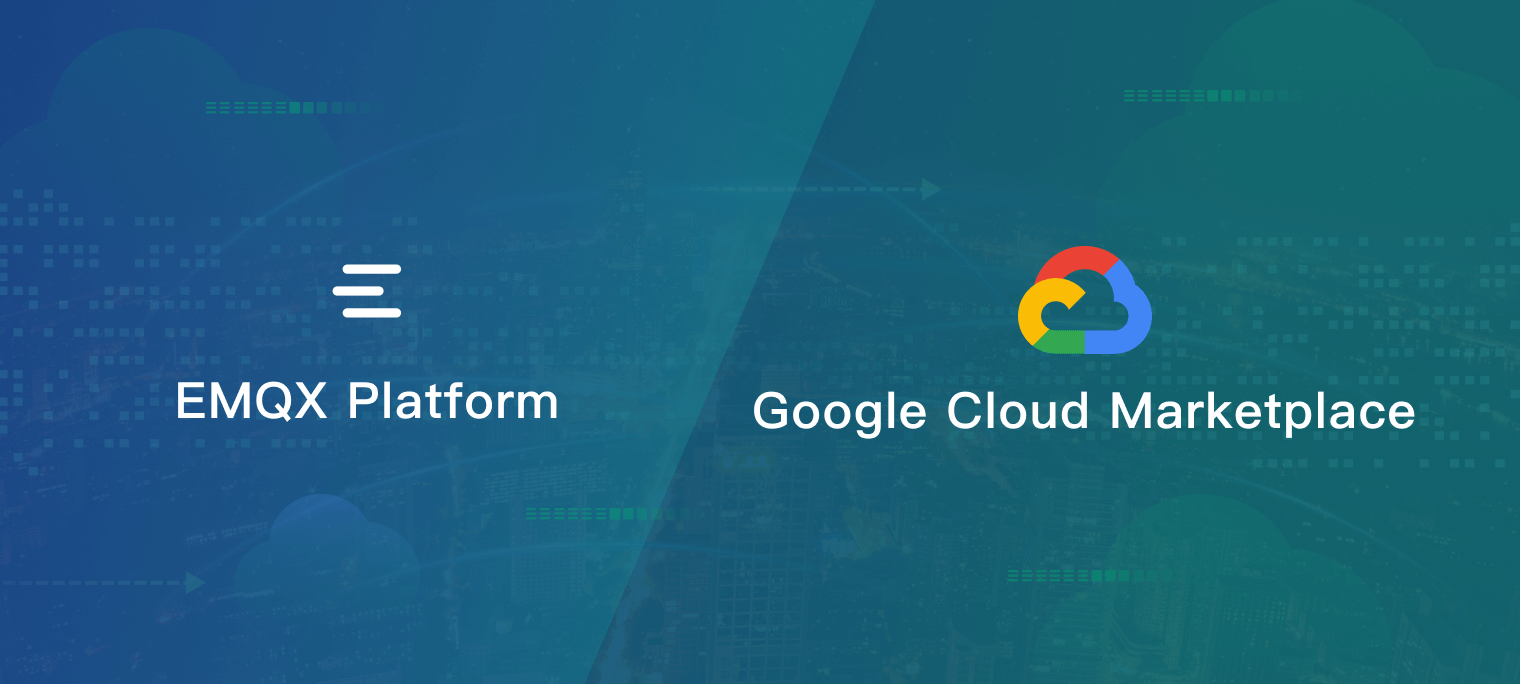 Get Started with EMQX Platform on Google Cloud Marketplace | EMQ